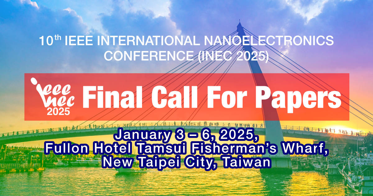IEEE INEC 2025 Final Call For Papers - TRTA 台灣